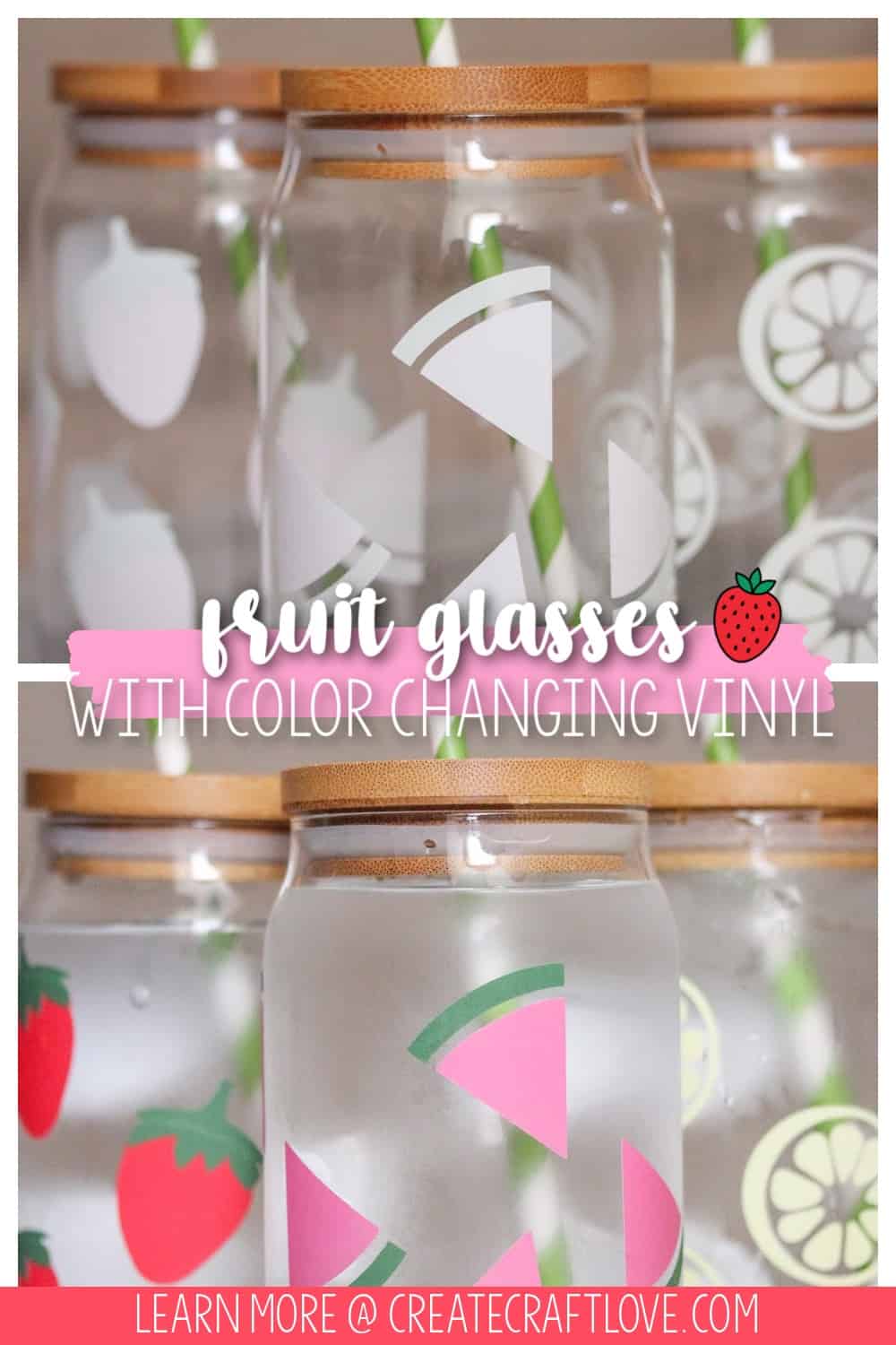 Fruit Drink Glasses with Color Changing Vinyl - Create Craft Love